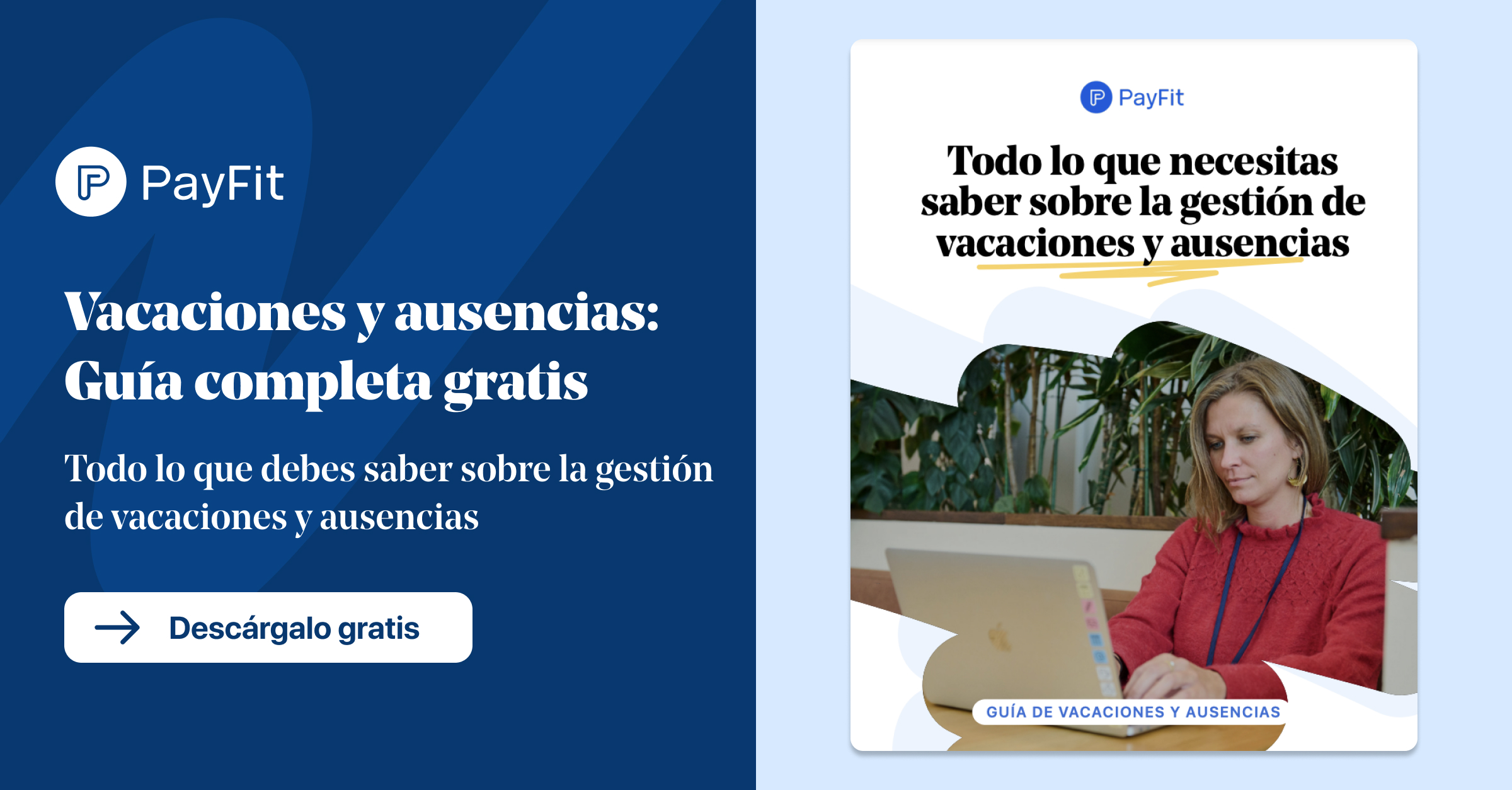Vacaciones y ausencias: Guía completa gratis